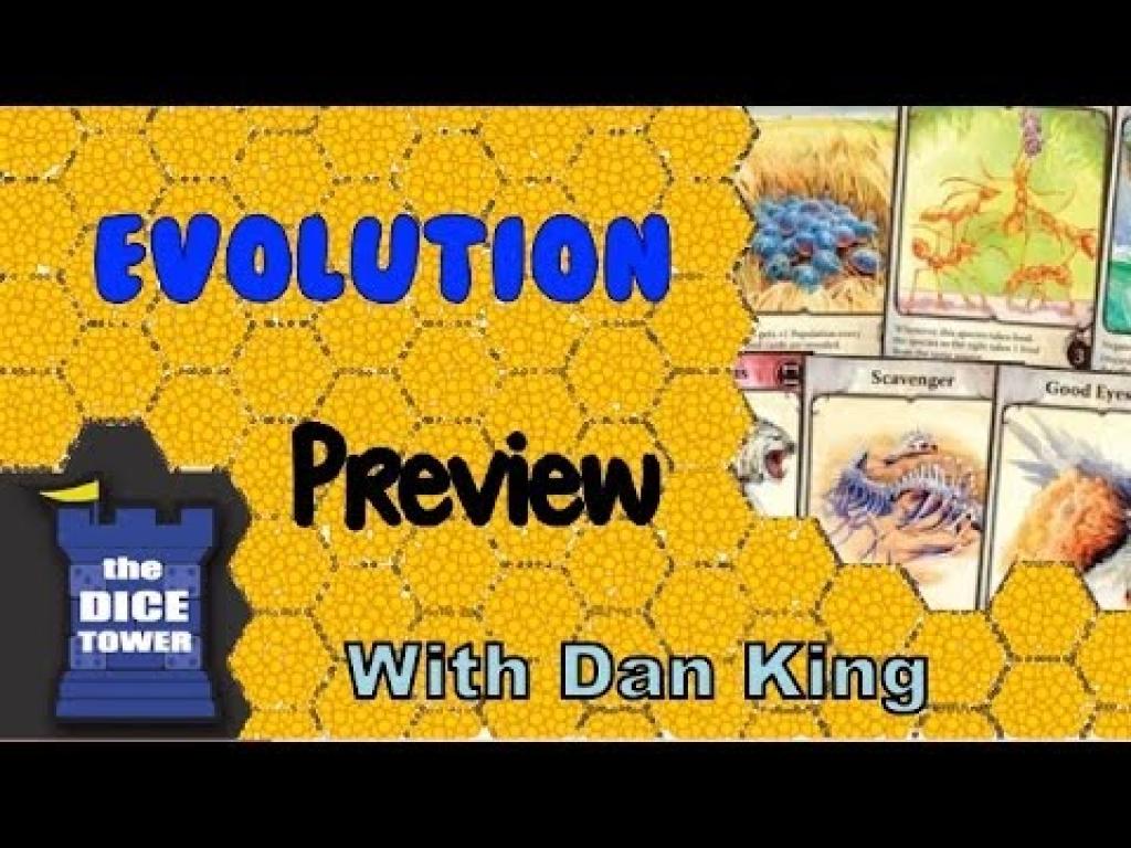 Evolution Preview - with Dan King | The Dice Tower